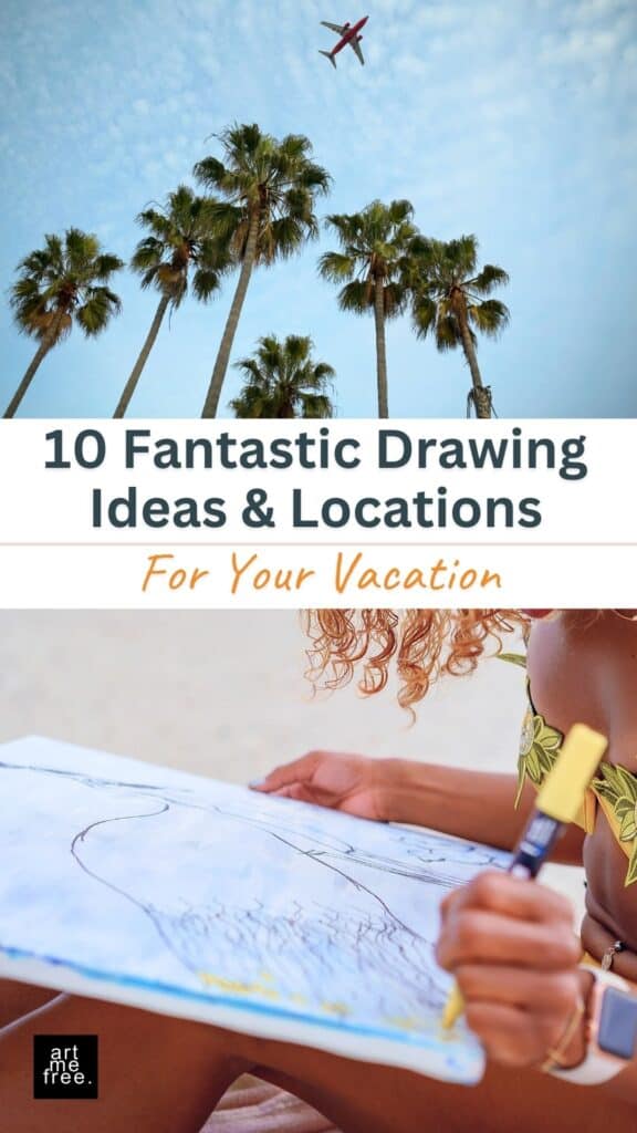 10 Fantastic Drawing Ideas and Locations for Your Vacation - artmefree.