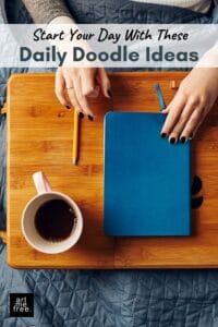 How to Use Daily Doodle Ideas to Spark Creativity Every Morning ...