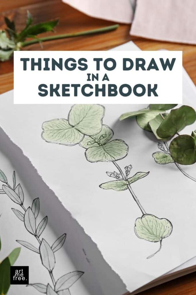 25 Fun Things to Draw in a Sketchbook When You’re Out of Ideas - artmefree.