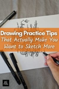 Drawing Practice Tips That Actually Make You Want to Sketch More ...